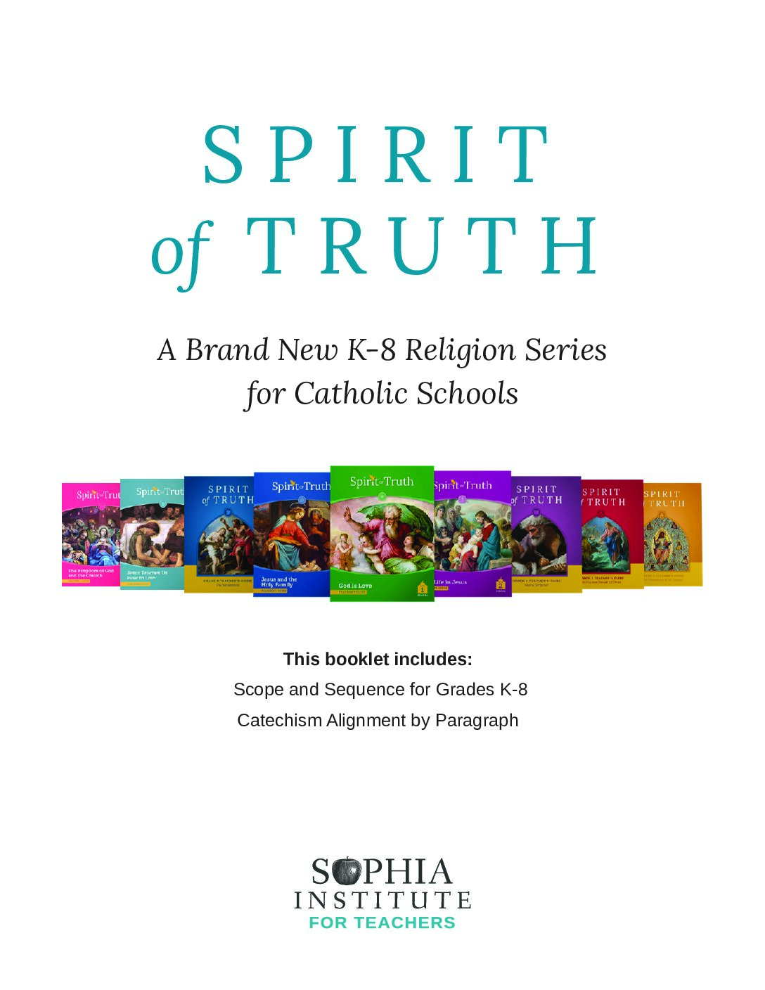 Spirit of Truth School Edition K-8 Scope and Sequence | SE - Sophia ...
