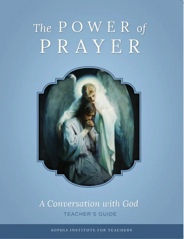 The Power of Prayer - Sophia Teachers